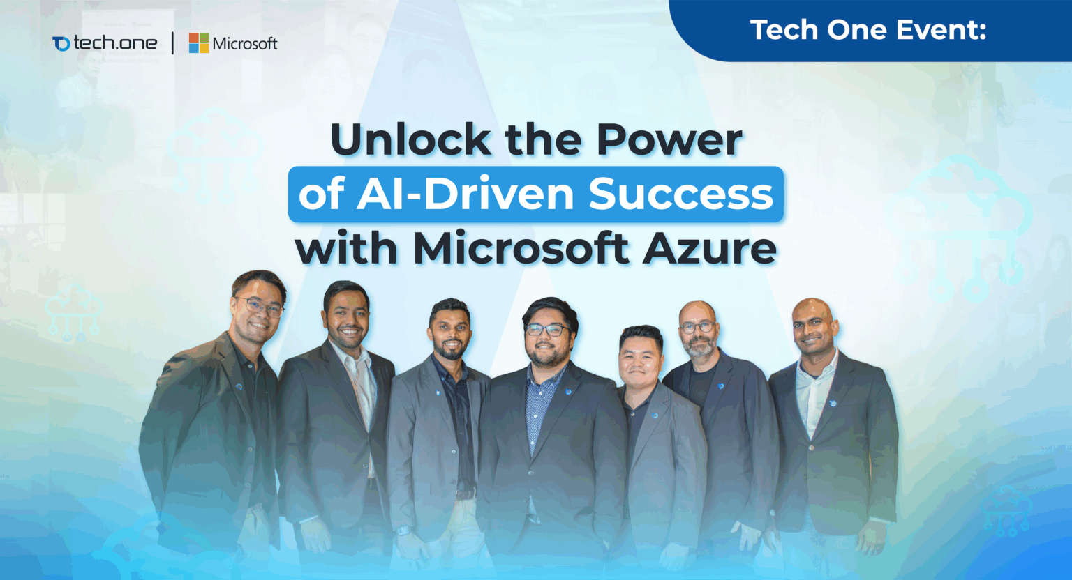 Unlock the Power of Al-Driven Success with Microsoft Azure - Tech One ...